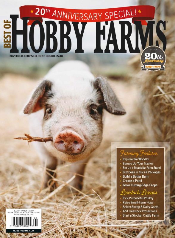 2021 Best of Hobby Farms: 20th Anniversary Special - Hobby Farms