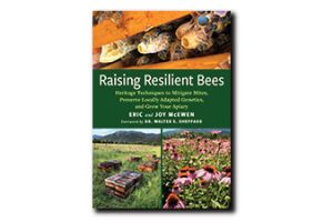 Naturally Reared Queens (From "Raising Resilient Bees") - Hobby Farms