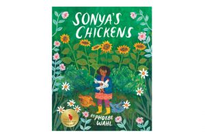 8 of Our Favorite Children’s Books Featuring Chickens - Hobby Farms